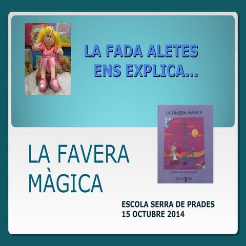 La favera màgica. | PPT