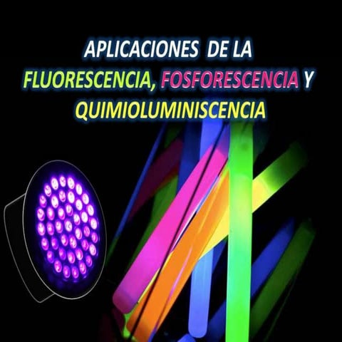 La fluorescencia diego | PPTX