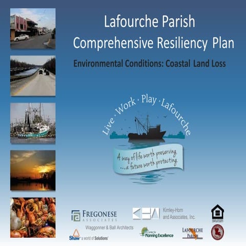 Lafourche Parish Environmental Conditions | PPTX | Disasters