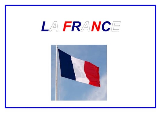 Geography & Population of France | PPTX | Europe Travel | Travel Locations