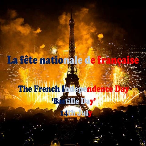 France and its Bastille Day | PPTX