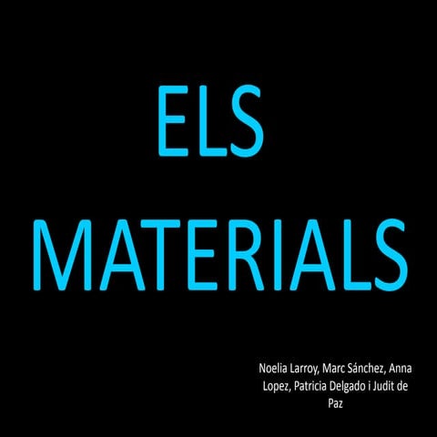 Els materials (2) | PPTX