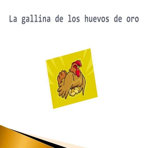 La gallina de los huevos de oro | PPTX