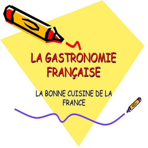 La Gastronomie Française | PPT