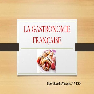 la-gastronomie-francaise-activites-ludiques-chansons_125305.pptx