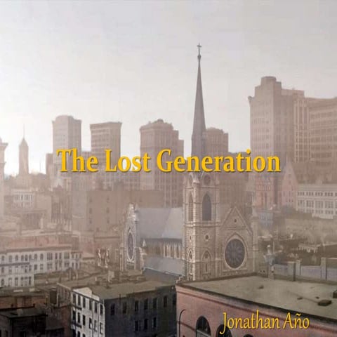 The Lost Generation | PPT