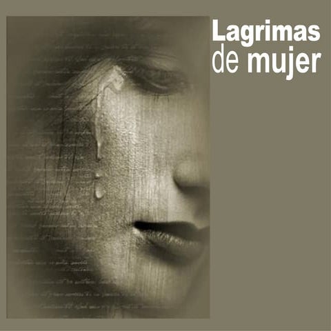Lágrimas de mujer | PPS