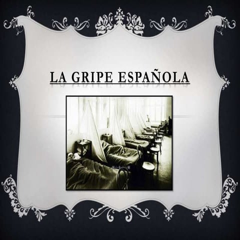 La gripe española | PPTX