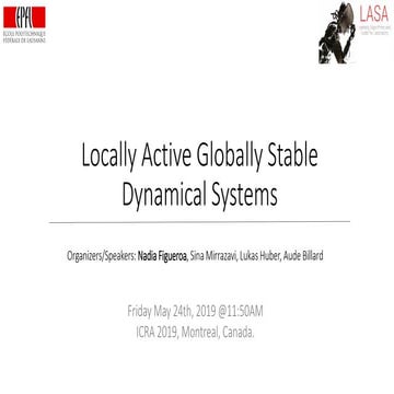 [ICRA 2019] Lecture 4: Locally Active Globally Stable Dynamical Systems | PDF | Technology ...