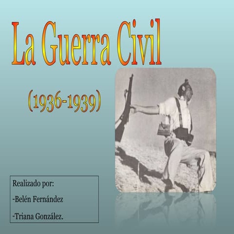 La guerra civil 1936-1939 | PPT