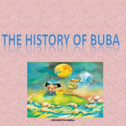La historia de buba | PPT