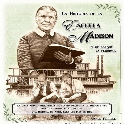 La Historia de la Escuela Madison, Vance Ferrell-Editado-Formateado ...