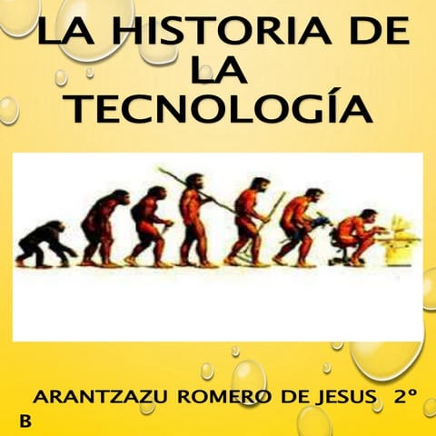 La historia de la tecnologia | PPTX
