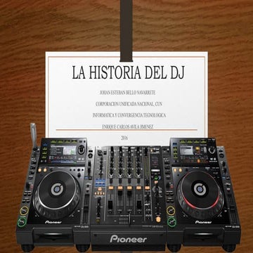 La historia del dj | PPTX