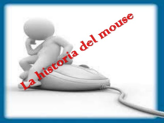 El diseño del mouse sus cambios e innovaciones | PPT