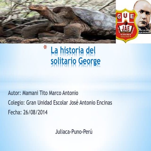 La historia del solitario george | PPTX