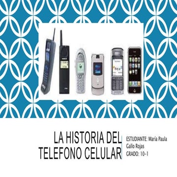 La historia del telefono celular | PPTX