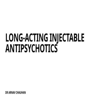 Long acting injectables antipsychotic medications.pptx