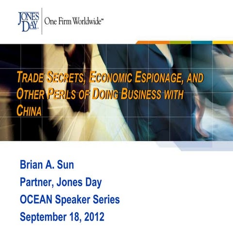 Trade Secrets, Economic Espionage and Other Perils of Doing Business ...