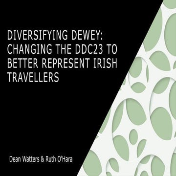 Diversifying Dewey: Changing the DDC23 To Better Represent Irish ...