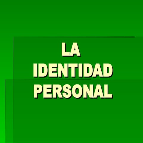 La identidad personal | PPT