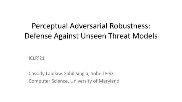 Perceptual Adversarial Robustness Defense Against Unseen Threat Models