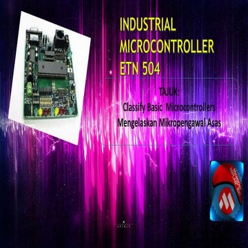 Classify Basic Microcontrollers Mengelaskan Mikropengawal Asas | PPTX