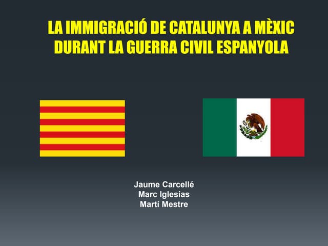 La Immigració De Catalunya A Mèxic Ppt