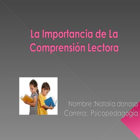 La importancia de la comprensión lectora | PPT