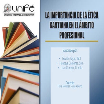 La importancia de la etica kantiana | PPTX