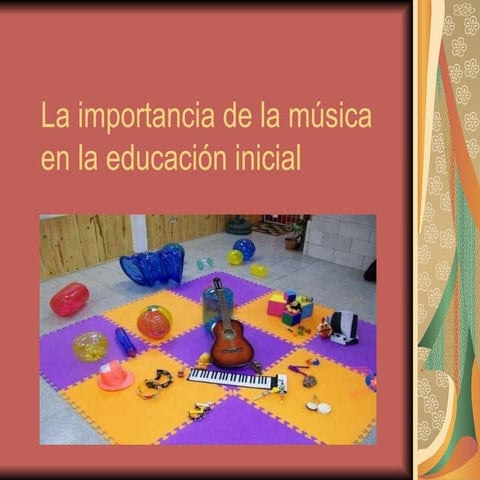"La importancia de la música en la educación" | PPT