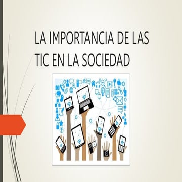 Presentación sobre las TIC en la sociedad | PPTX