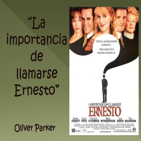 La importancia de llamarse Ernesto | PPTX