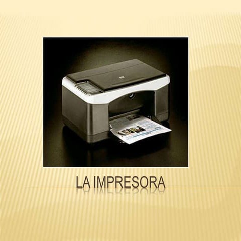 La impresora | PPTX