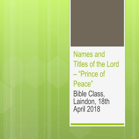 Names and titles of the lord - prince of peace | PPTX | Christianity ...