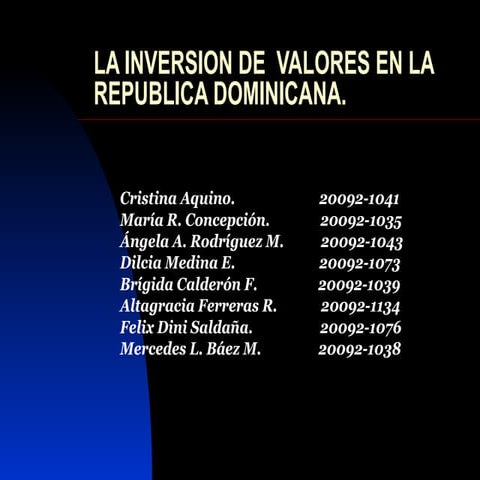 La inversion de valores en la republica dominicana | PPT