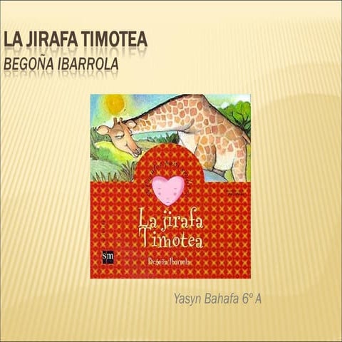 La jirafa tirotea, Yassyn Bahafa | PPT