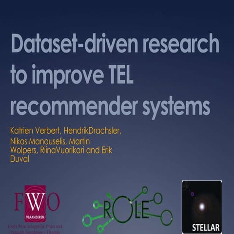 Dataset-driven research to improve TEL recommender systems | PPT