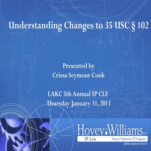Understanding Changes to 35 USC 102 or "First-(Inventor)-To-File | PPT