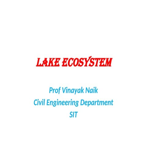 STATUS OF LAKE ECOSYSTEM IN PRESENT CONDITION 31 12.pptx