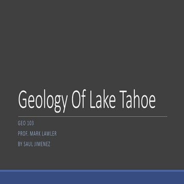 Geology Lake tahoe power point | PPT