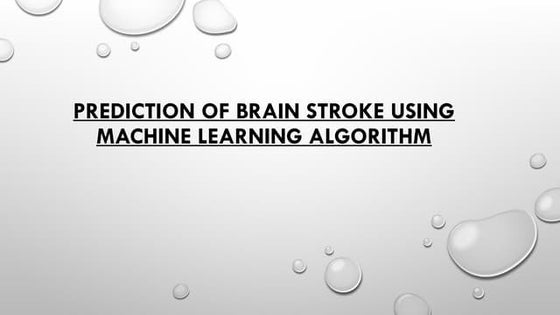 Brain_Stroke_prediction_AIL Presentation_V1.pptx
