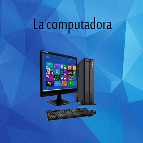 La computadora | PPTX