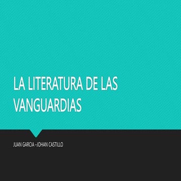 LA LITERATURA DE LAS VANGUARDIAS PRESENTACIÓN PPT | PPTX