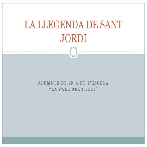 Taller de lectura .Text narratiu. Llegenda de Sant Jordi