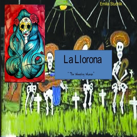 La Llorona Proyecto de DDM | PPT