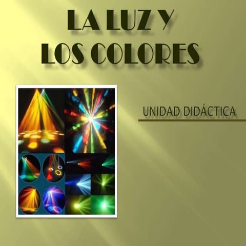 La luz y los colores | PPTX