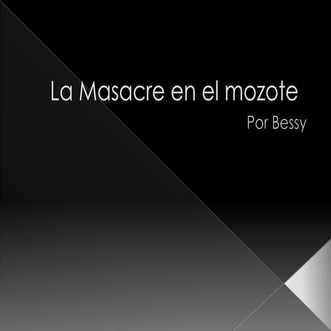 La masacre del mozote | PPT