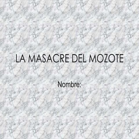 La masacre del mozote | PPT