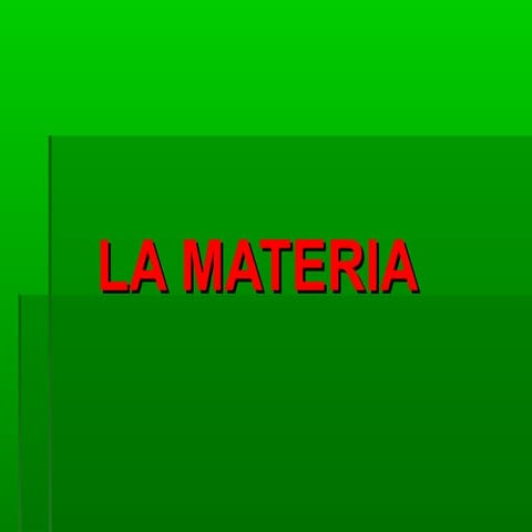 La materia | PPT